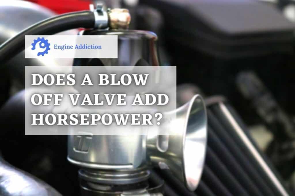 Does A Blow Off Valve Add Hpnull